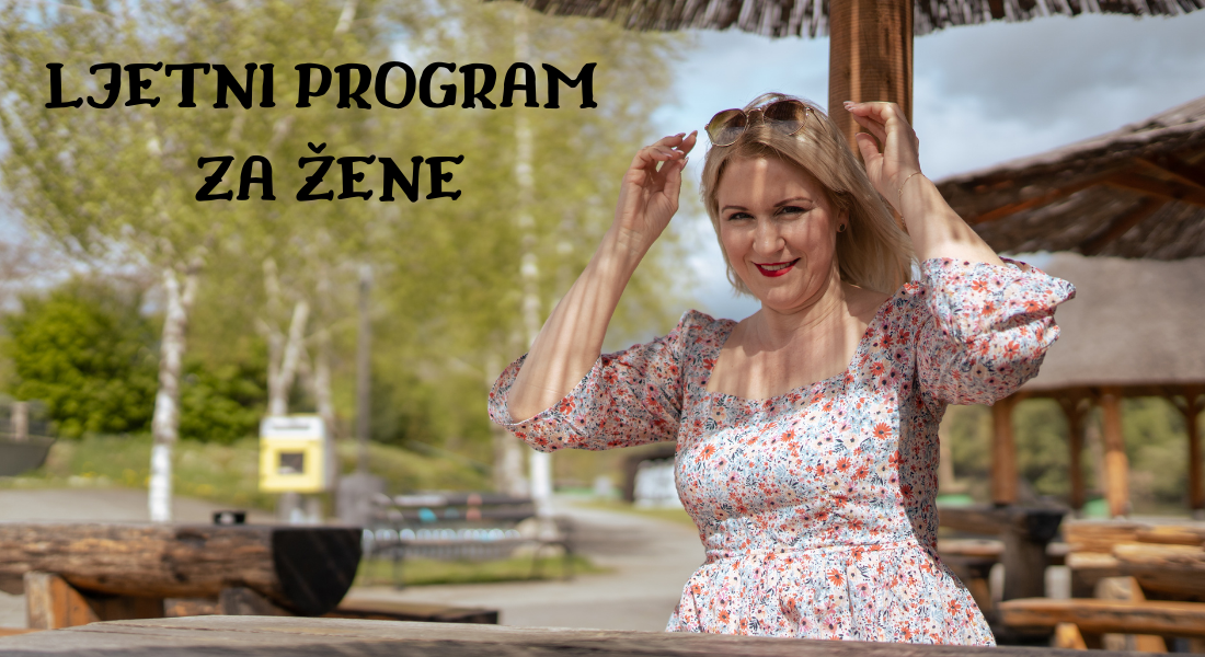 LJETNI PROGRAM ZA ŽENE - Anita Vadas